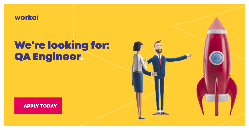 We're looking for QA Engineer | Workai We're looking for QA Engineer | Workai