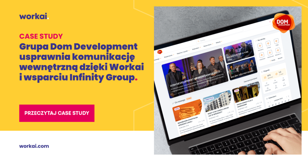 CASE STUDY: Dom Development - jak usprawnić komunikację wewnętrzną