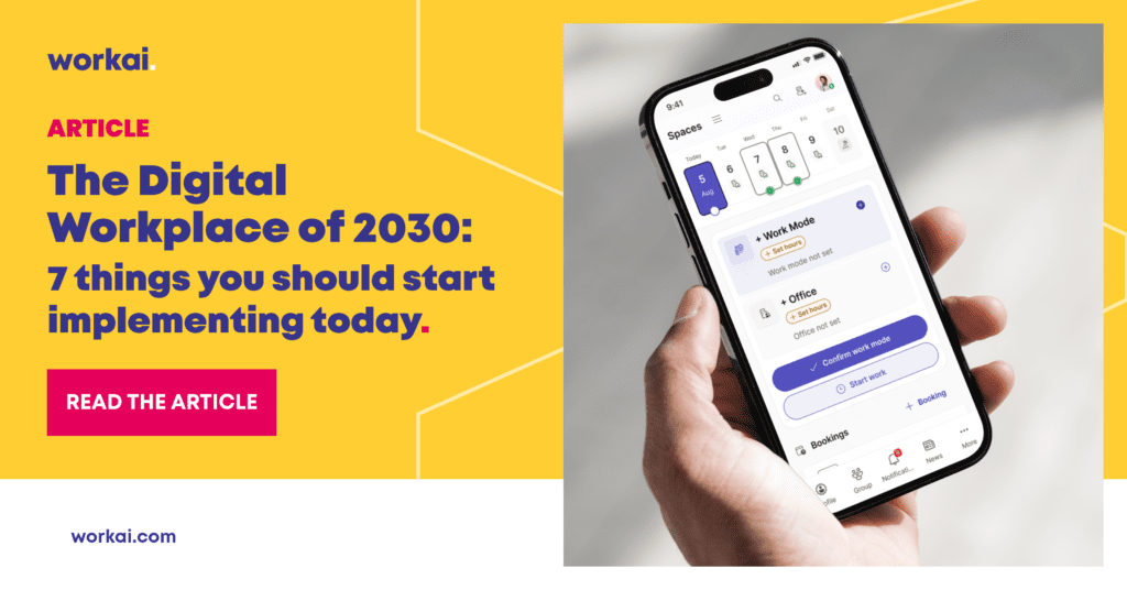 The Digital Workplace of 2030: 7 things you should start implementing today | Workai